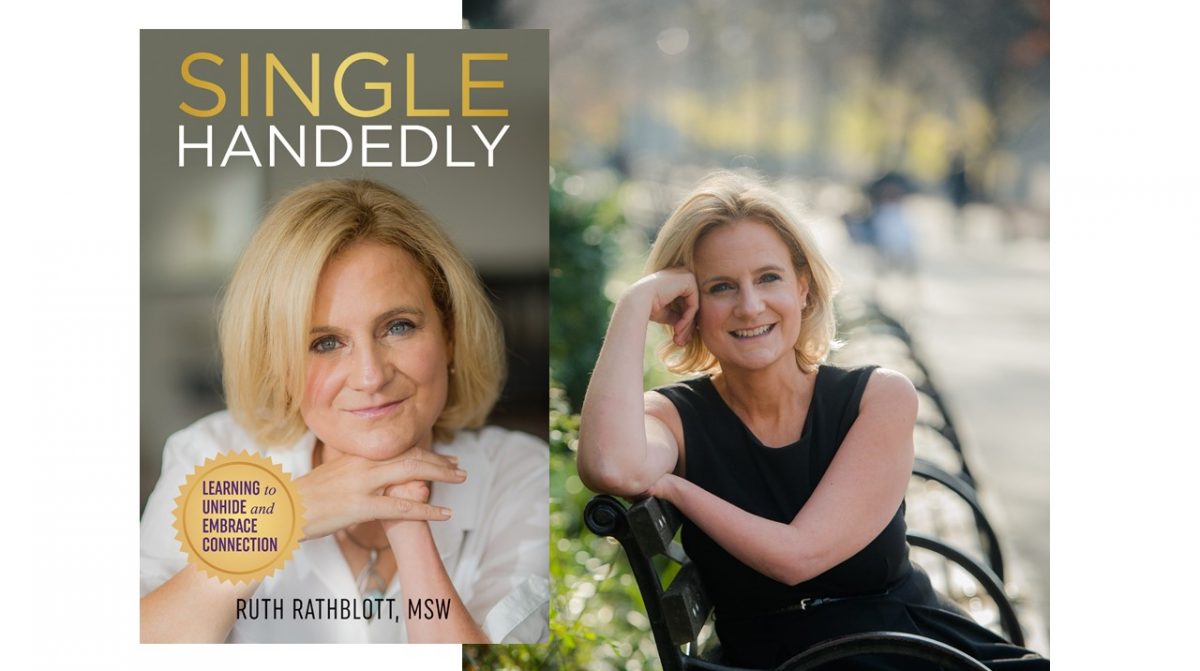 Singlehandedly. Learning to Unhide and Embrace Connection with Ruth ...
