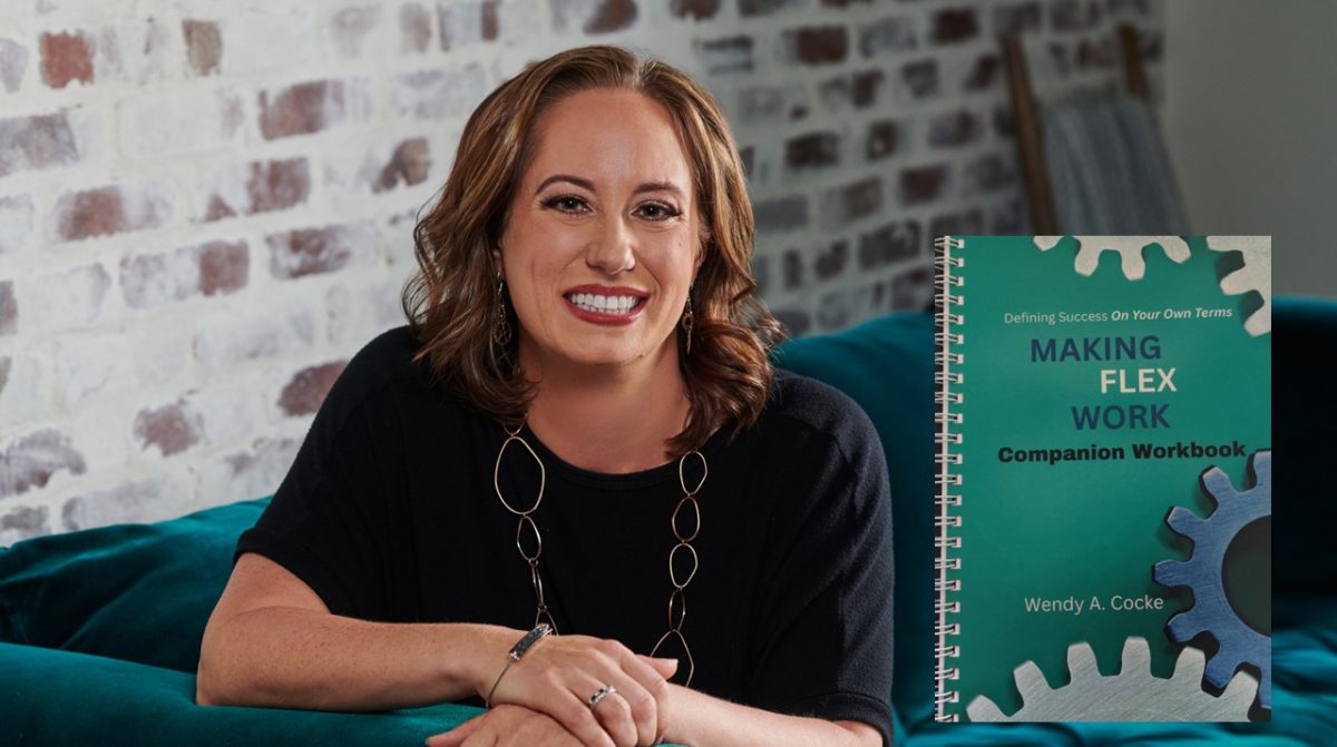 Making Flex Work (the workbook) with Wendy Cocke - Cathy Fyock