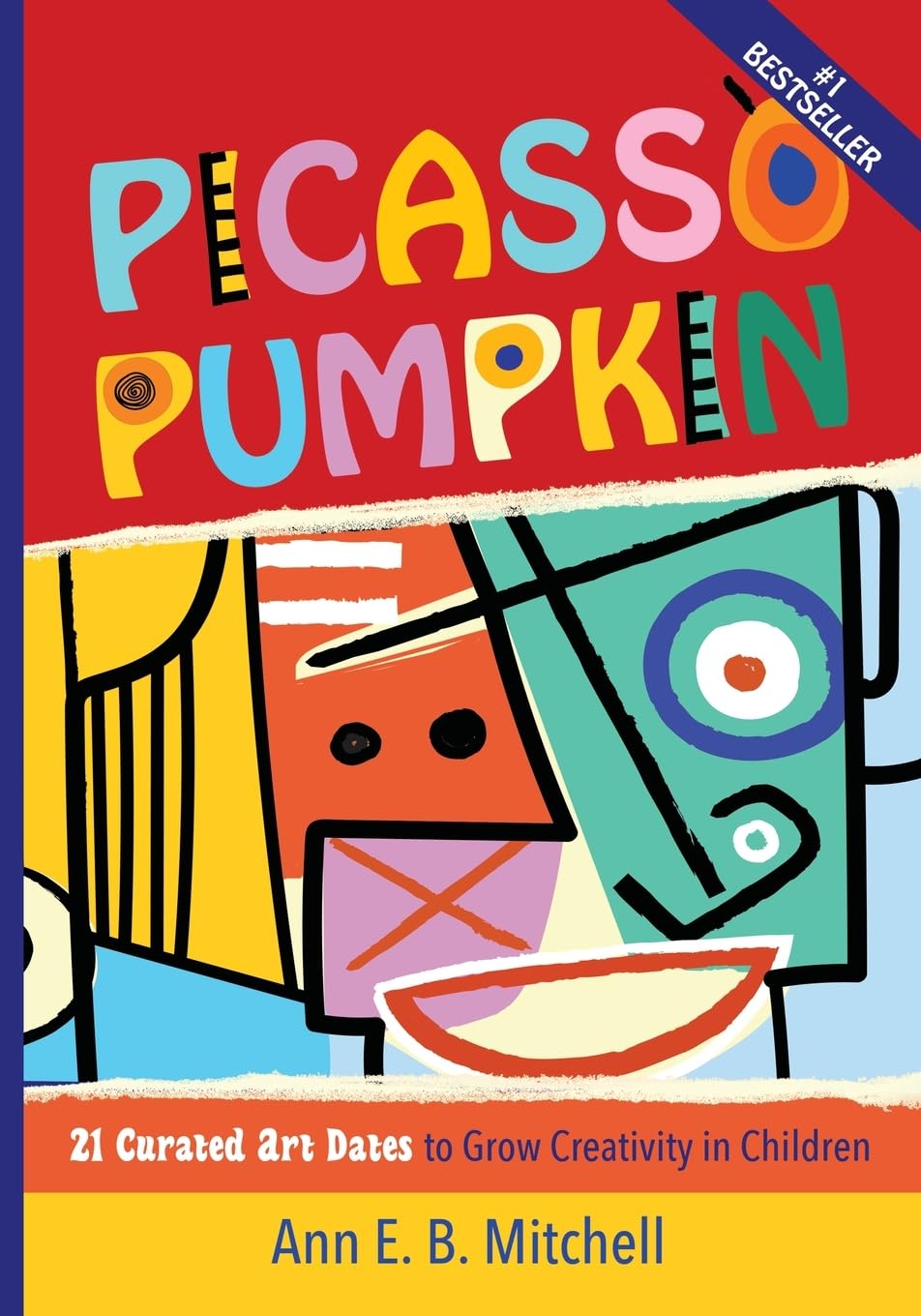 Picasso Pumpkin: 21 Curated Art Dates to Grow Creativity with Ann ...